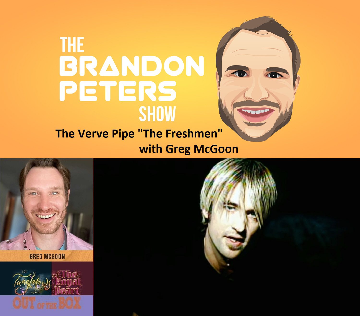 Closing With A Song “The Freshmen” by The Verve Pipe with Greg McGoon ...